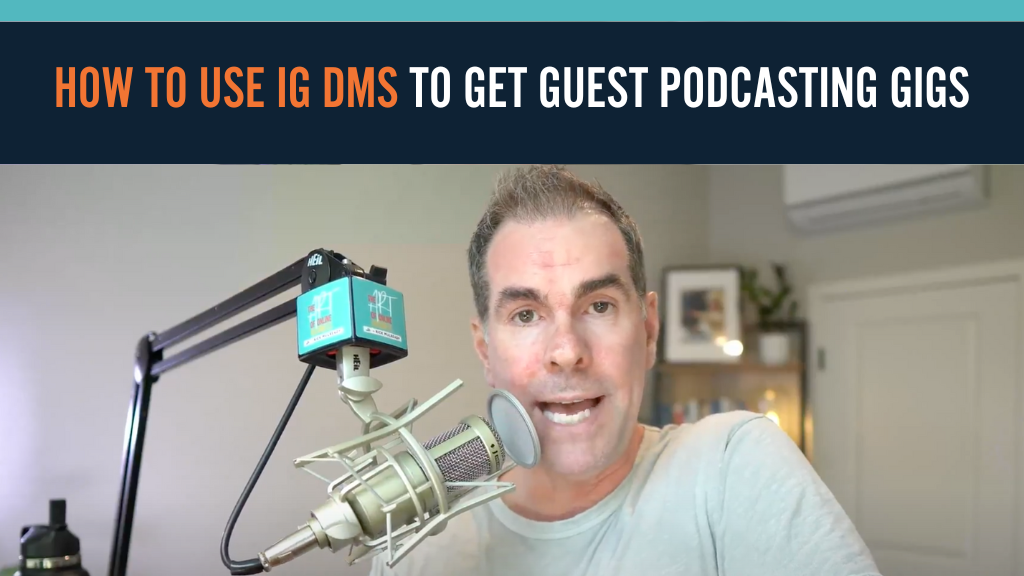 How to Use IG DMs to Get Guest Podcasting Gigs - The Art of Online Business